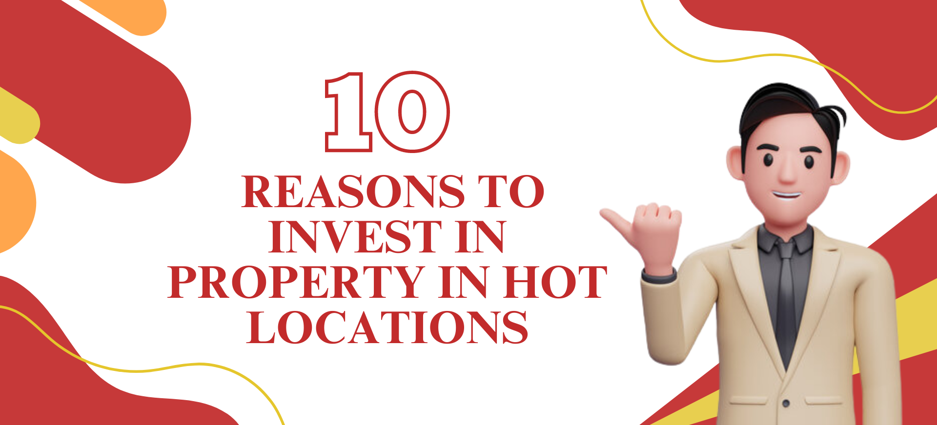 10 Compelling Reasons To Invest In Property In Hot Locations | StepsStone